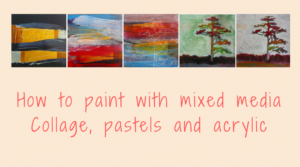 Mixed media and collage small paintings : A few techniques you can use ...