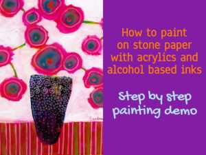 How to paint on Terraskin stone paper with acrylics and alcohol based inks